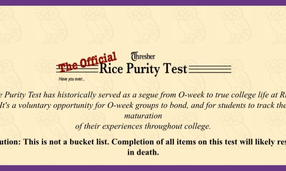 Rice Purity Test: A Rite of Passage from O-Week to College Life - 25pr